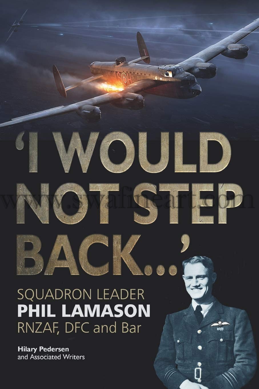 I Would Not Step Back book Squadron Leader Phil Lamason
